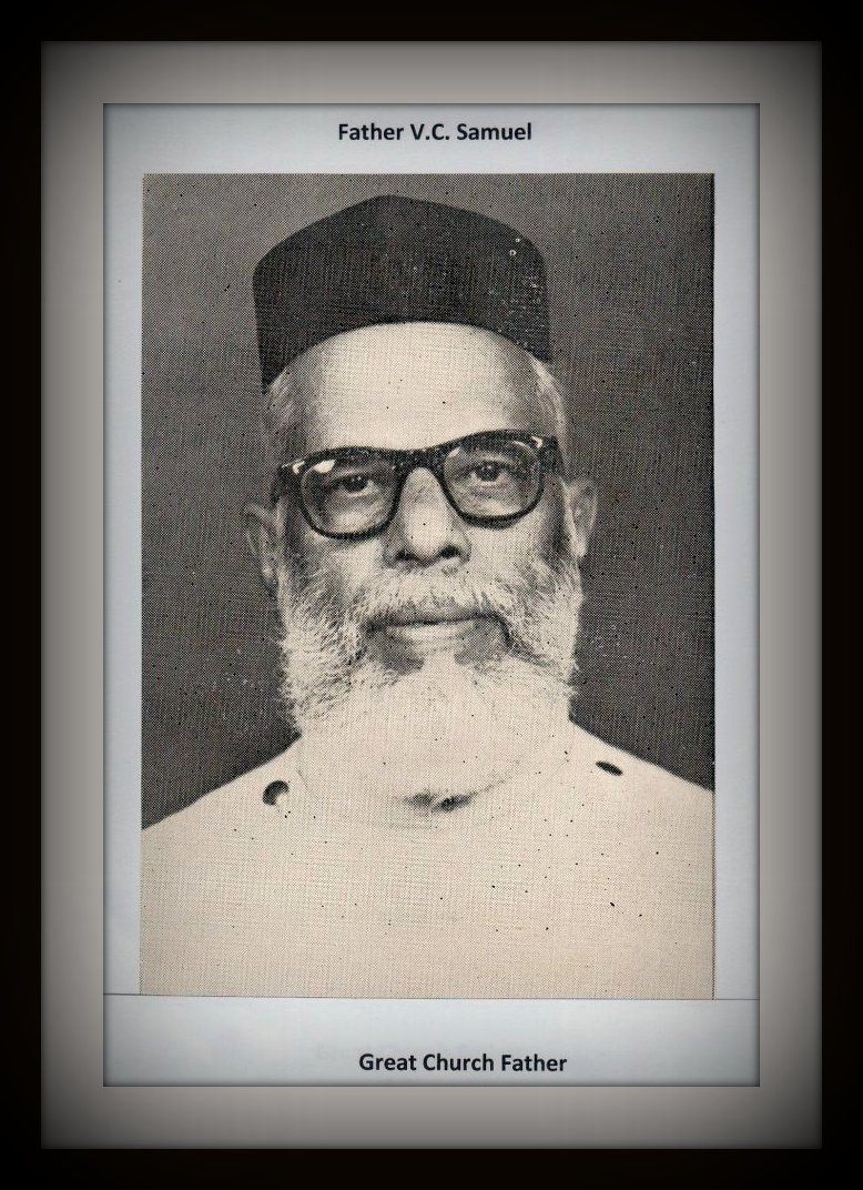 Fr. Dr. V. C. Samuel – Nov 18 I Scholar of the Millennium, Perfect Guru ...
