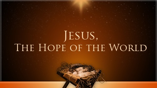 Our Journey to Bethlehem – Day 10 I Jesus Came to give us Hope of Life ...